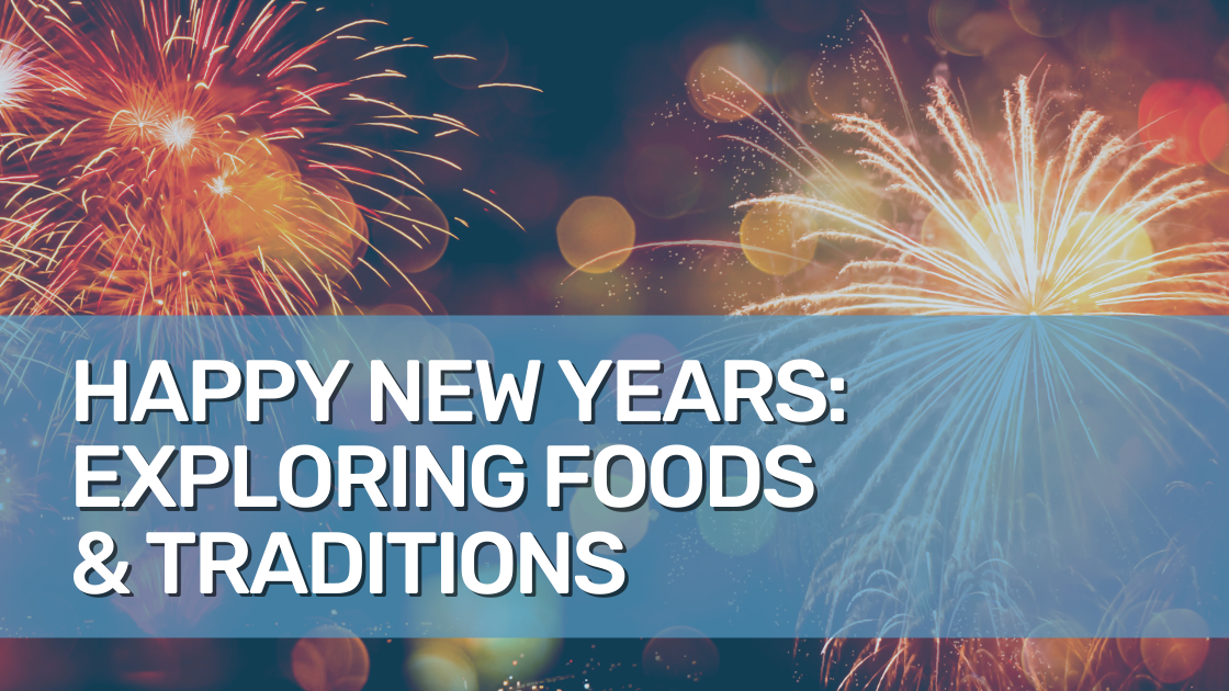 New Years Food Traditions and Symbolism: Bring in your New Year with ...